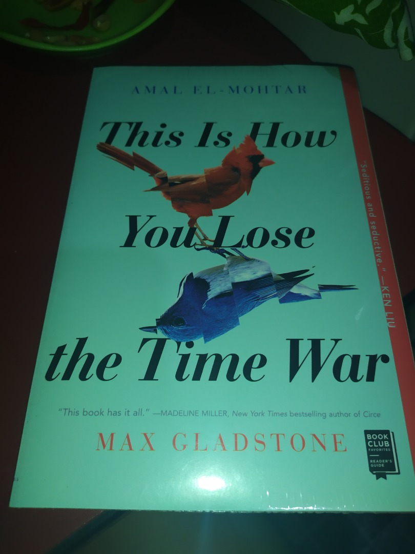 This Is How You Lose the Time War by Amal El-Mohtar and Max Gladstone ...