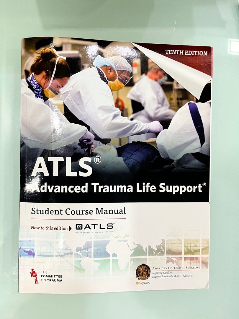 ATLS Advanced Trauma Life Support 10th Edition, Hobbies & Toys, Books ...