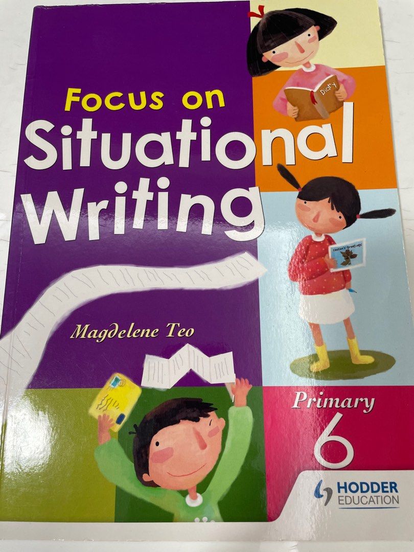 PSLE ENGLISH Focus On SITUATIONAL WRITING primary 6, Hobbies & Toys ...