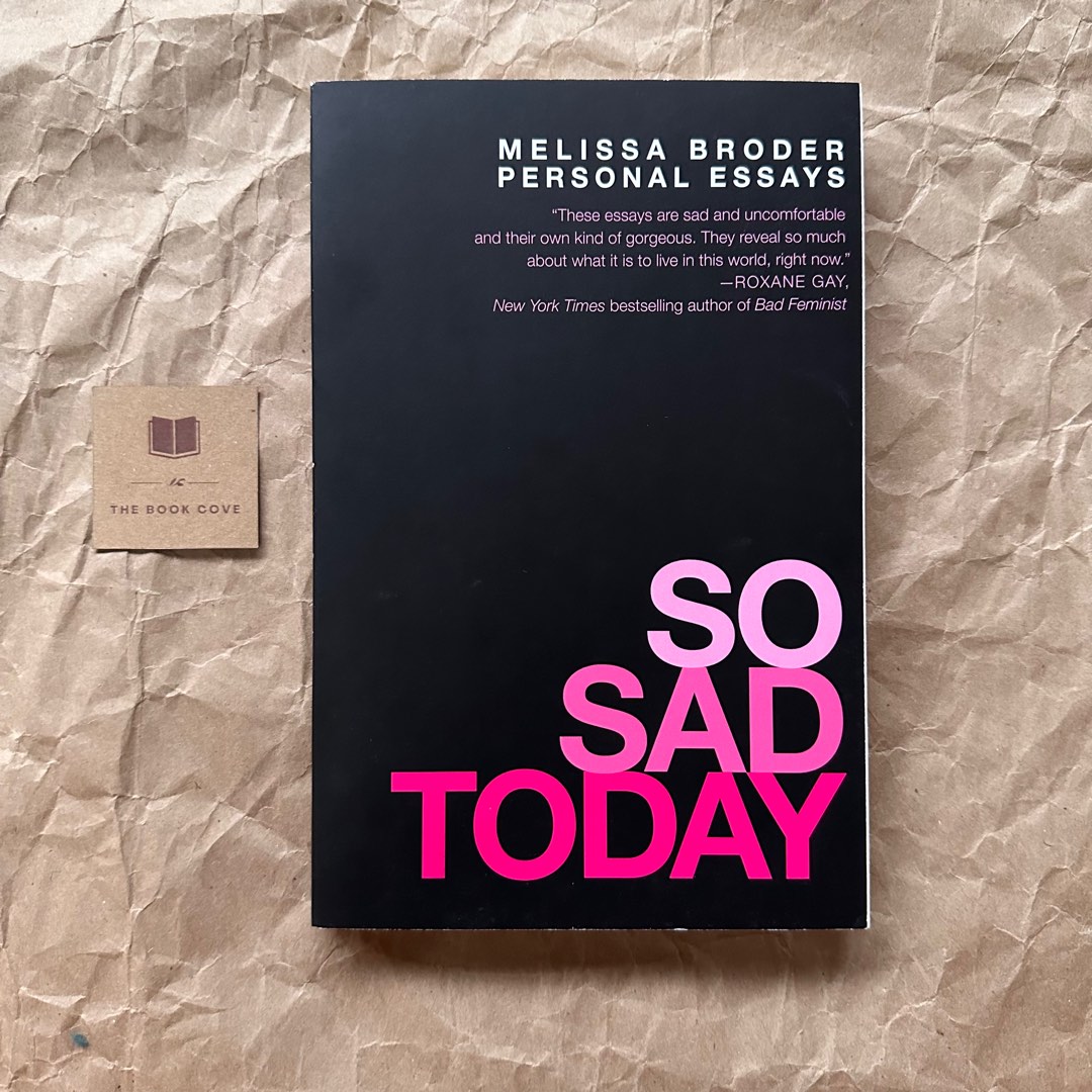So Sad Today by Melissa Broder, Hobbies & Toys, Books & Magazines ...