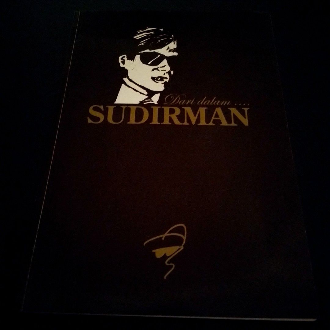 Dari dalam .... Sudirman; Cetakan 2 - Mac 2007; 84-pages *Dato ...