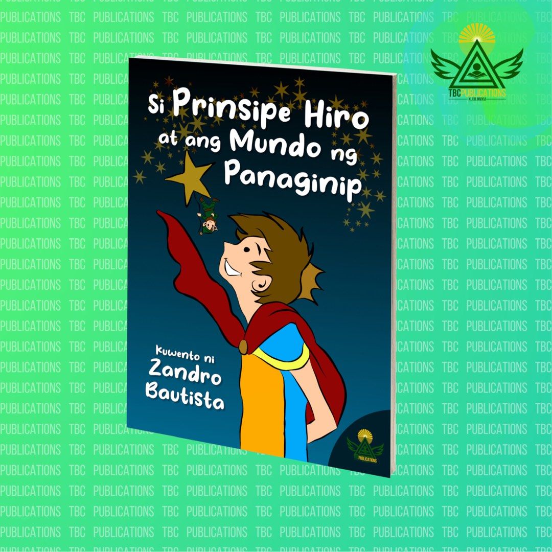 ABC Storybooks: Si Prinsipe Hiro at ang Mundo ng Panaginip by Zandro ...