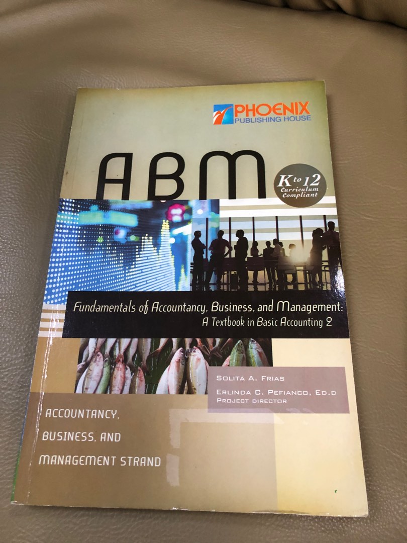ABM : Fundamentals of Accountancy, Business and Management : A Textbook ...