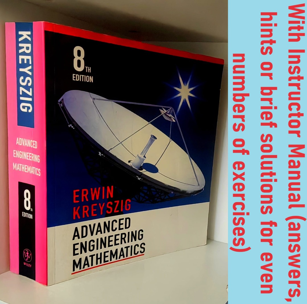 Advanced Engineering Mathematics 8th Edition by Erwin Kreyszig, 興趣及遊戲, 書本 & 文具, 教科書 - Carousell