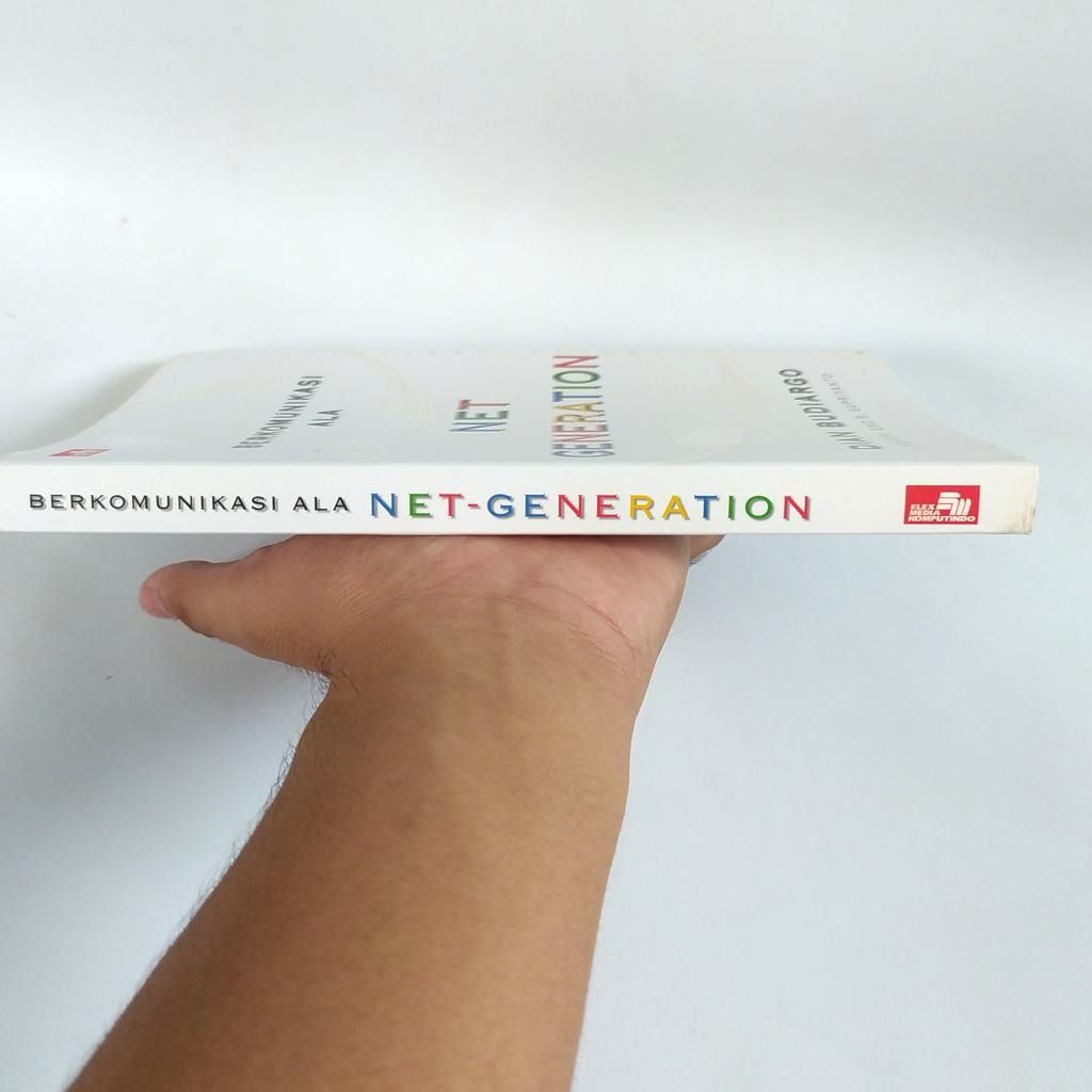 Buku Berkomunikasi Ala Net Generation Dari Dian Budiargo ORIGINAL Elex ...