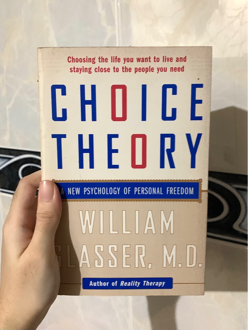 Book: Choice Theory by William Glasser, M.D, Hobbies & Toys, Books ...