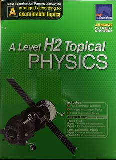A level Physics H2 Topical past examination questions 2010-2019, SAP ...