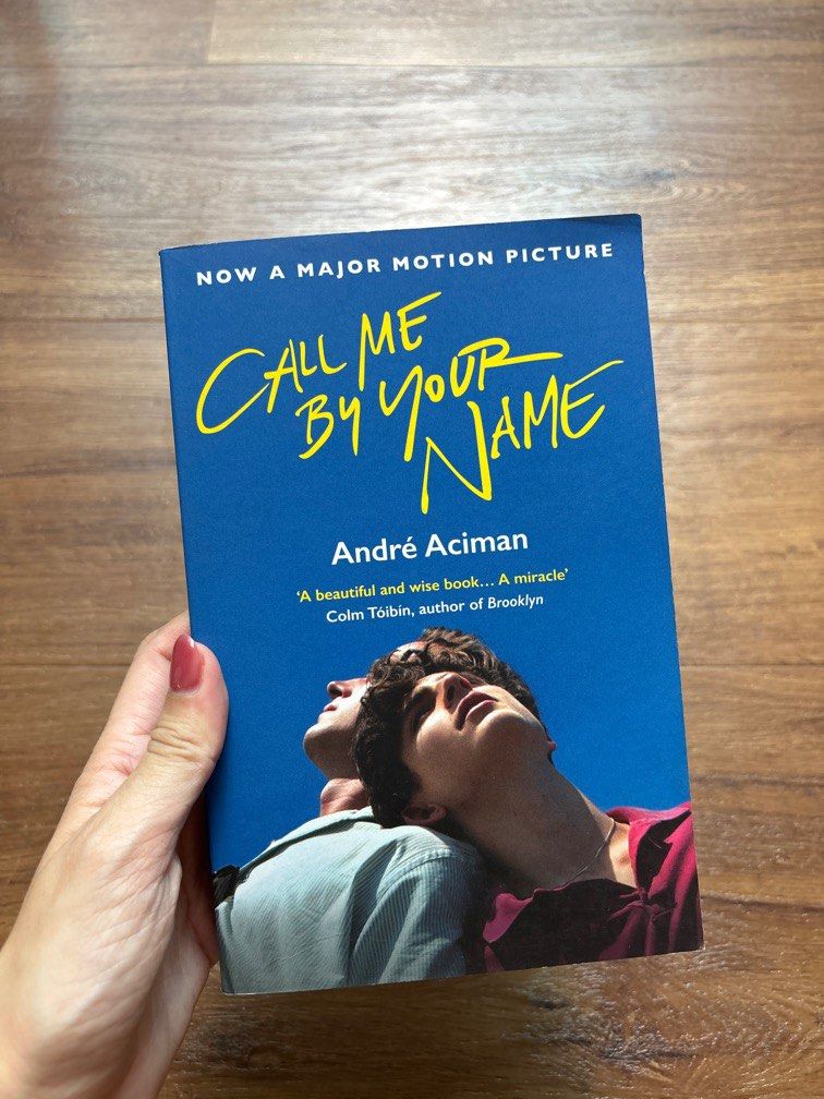 Call Me By Your Name Book by André Aciman, Hobbies & Toys, Books & Magazines, Fiction & Non ...