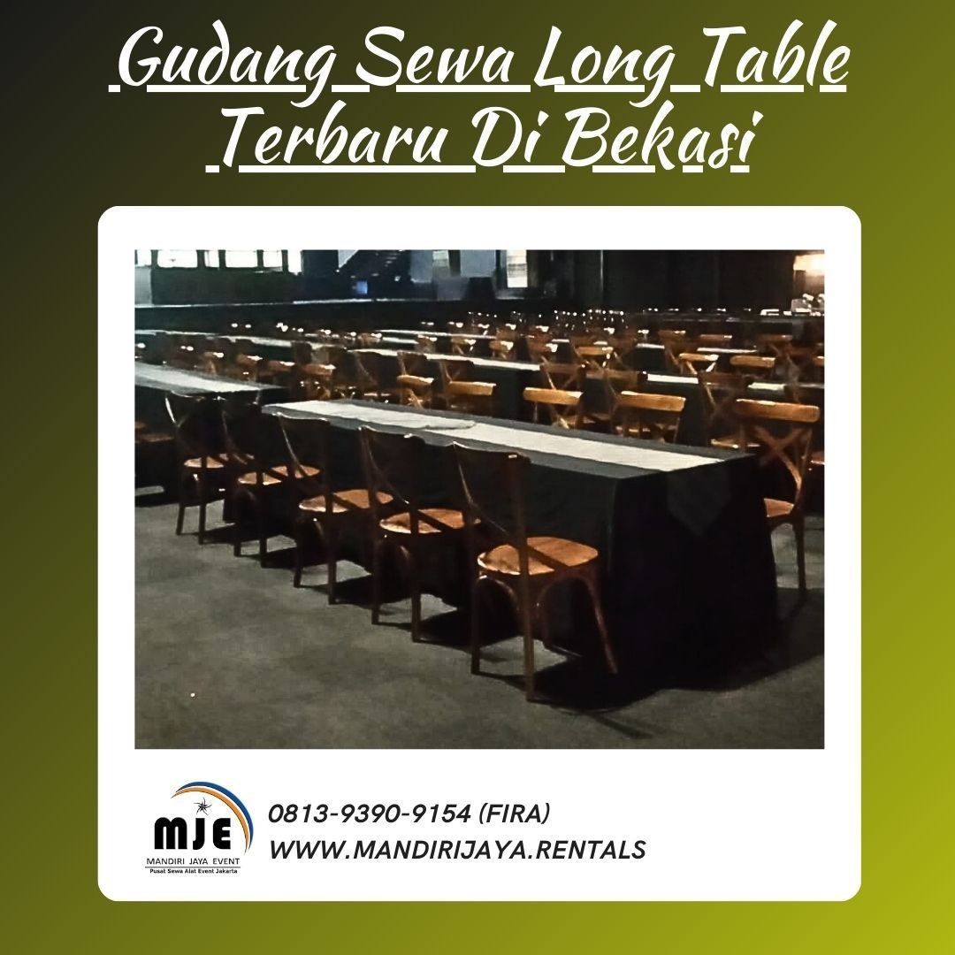 GUDANG SEWA LONG TABLE TERBARU DI BEKASI, Antik, Furnitur di Carousell