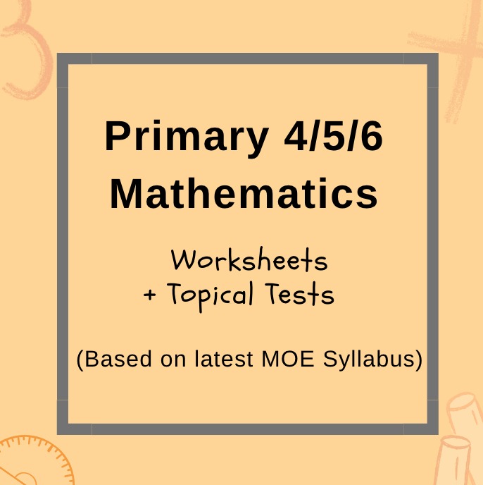 Primary 4/ Primary 5 /Primary 6 Math ; P4/P5/P6 Mathematics Topical ...