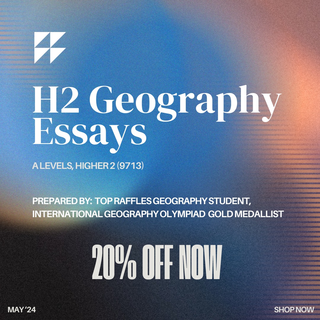 A levels H2 Geography Model Essays (9713 Syllabus) for JC1/2 by RI Top ...