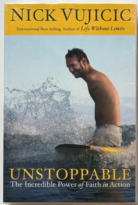 UNSTOPPABLE NICK VUJICIC, Hobbies & Toys, Books & Magazines, Religion ...