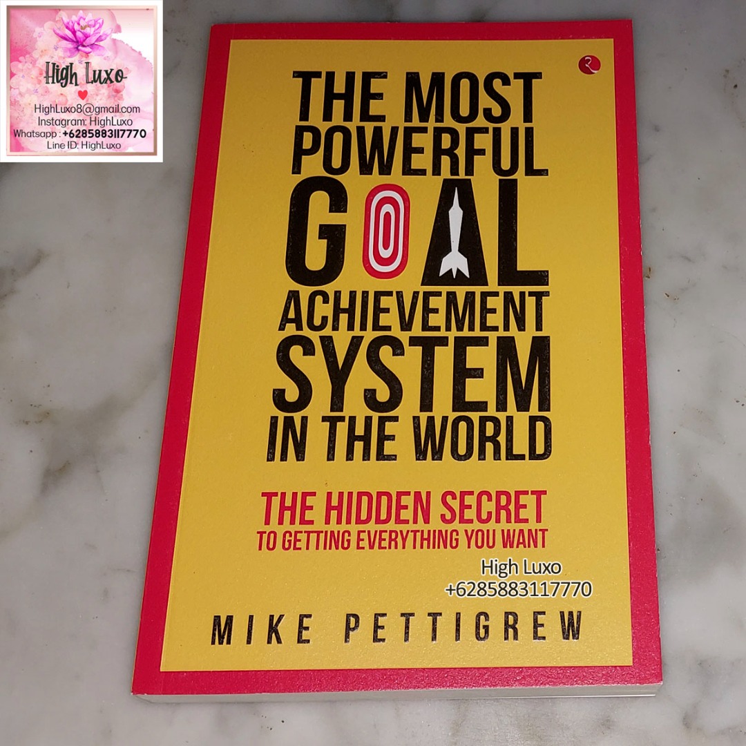 Buku The Most Powerful Goal Achievement System In The World The Hidden ...
