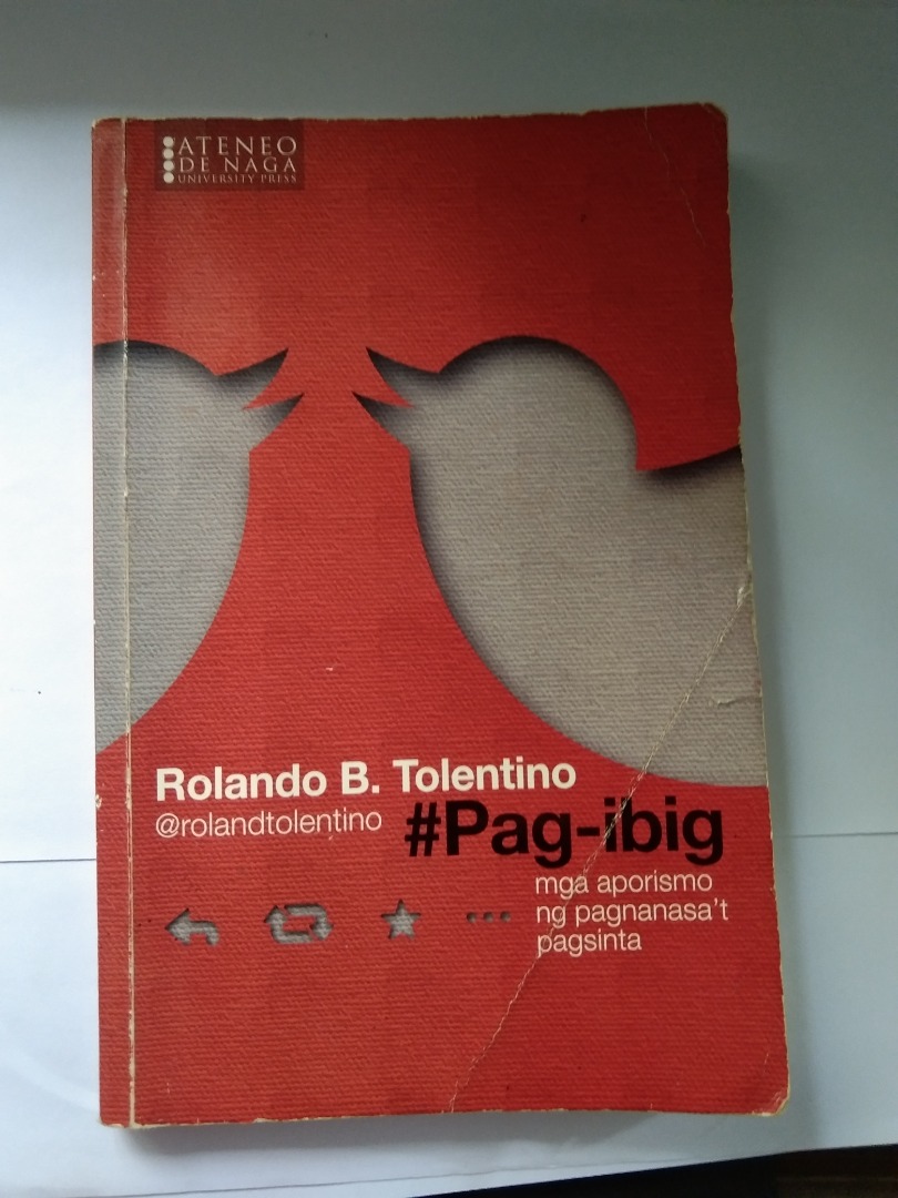 Pag-ibig: Mga Aposrismo ng Pagnanasa't Pagsinta ni Rolando Tolentino, Hobbies & Toys, Books ...