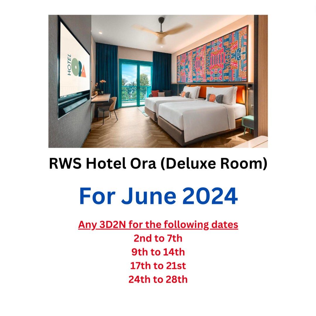 RWS Hotel Ora (Month of June 2024), Tickets & Vouchers, Local ...