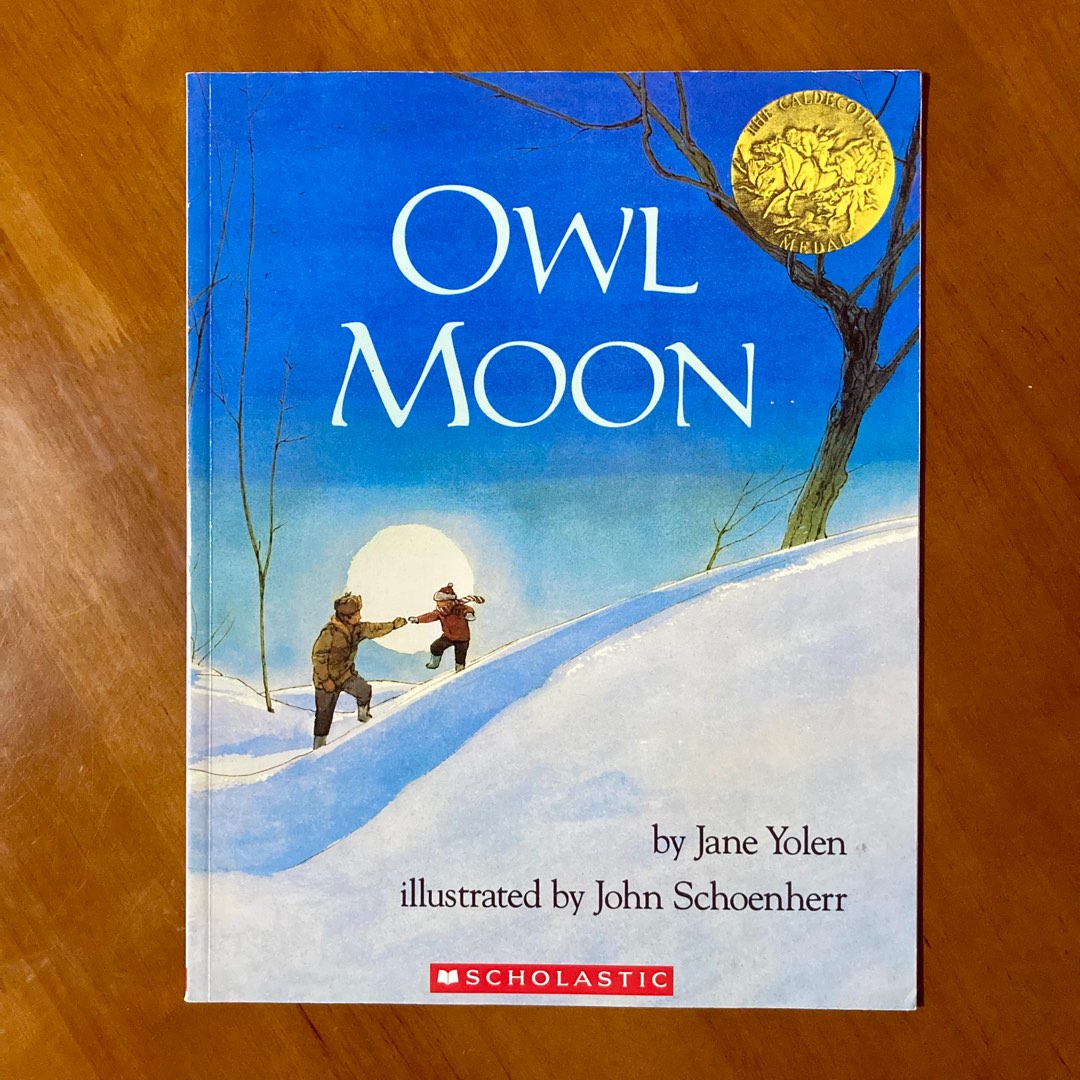 Owl Moon by Jane Yolen, Illustrated by John Schoenherr (Caldecott Medal ...