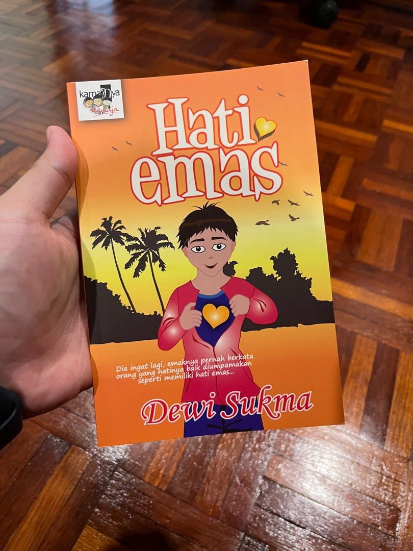 Hati Emas by Dewi Sukma, Hobbies & Toys, Books & Magazines, Storybooks on Carousell