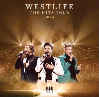 Westlife The Hits Tour 2024 - Genting, Tickets & Vouchers, Event ...