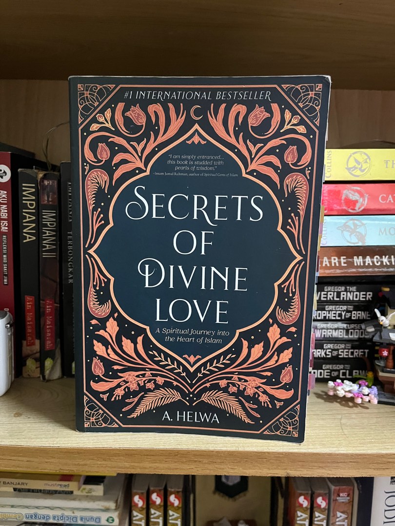SECRETS OF DIVINE LOVE A Spiritual Journey into the Heart of Islam | A ...