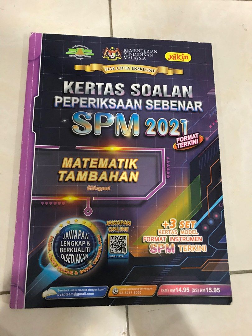 KERTAS SOALAN PEPERIKSAAN SEBENAR SPM 2021 MATEMATIK TAMBAHAN BILINGUAL ...