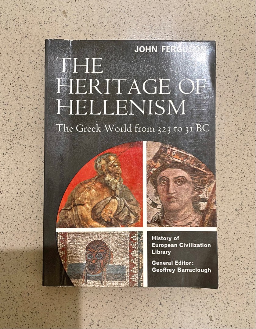 The Heritage of Hellenism by John Ferguson, Hobbies & Toys, Books ...
