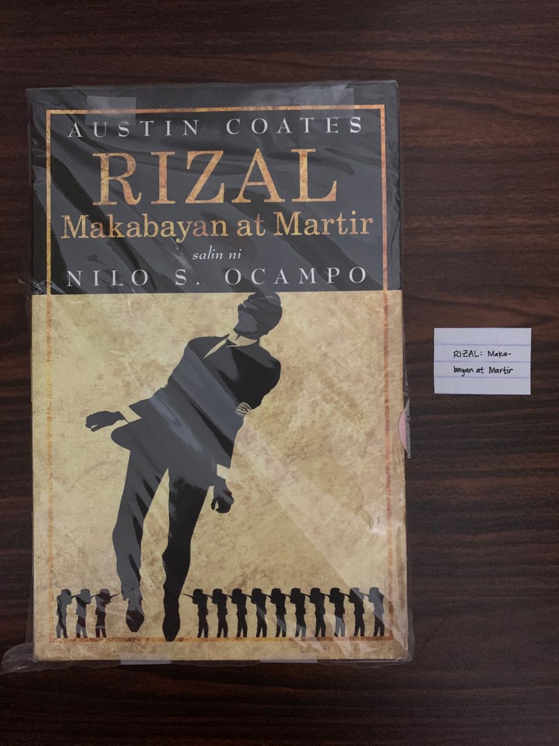 Rizal: Makabayan at Martir by Austin Coates (Salin ni Nilo Ocampo ...