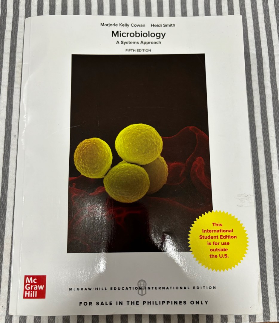 Microbiology: A Systems Approach 5th Edition By Marjory Kelly Cowan and ...