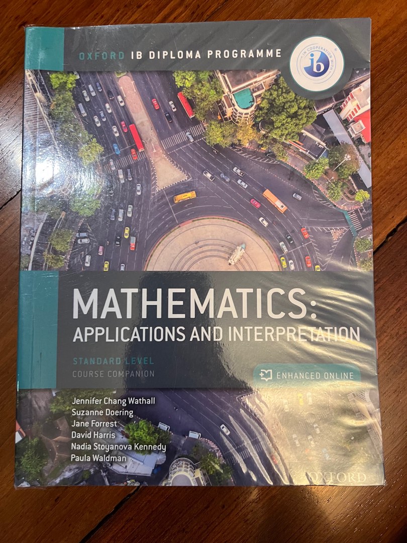 Oxford IB Diploma Programme IB Mathematics: Applications and Interpretation, Standard Level ...