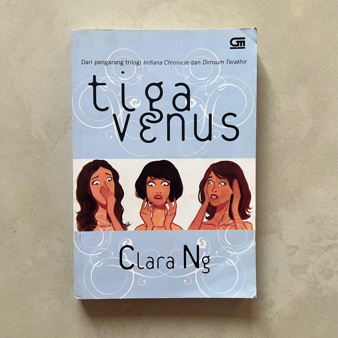 Tiga Venus by Clara Ng, Buku & Alat Tulis, Buku di Carousell