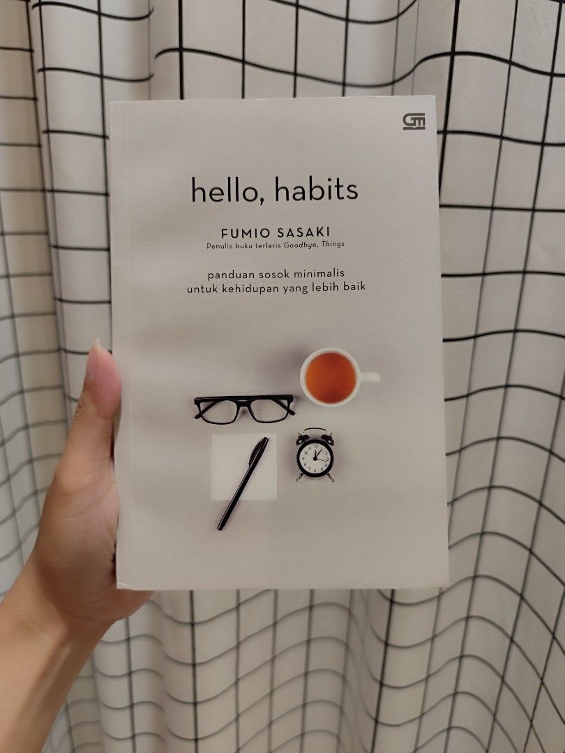 Buku Minimalis Hello Habits by Fumio Sasaki, Buku & Alat Tulis, Buku di ...