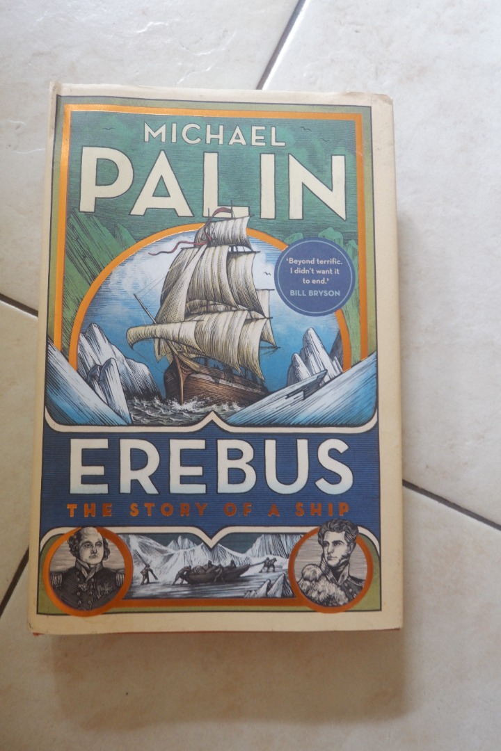 Erebus: The Story of a Ship by Michael Palin, Hobbies & Toys, Books ...