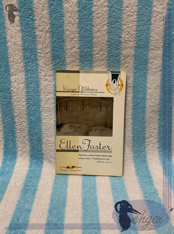 Ellen Foster by Kaye Gibbons | YA, Contemporary, Classics, Hobbies ...