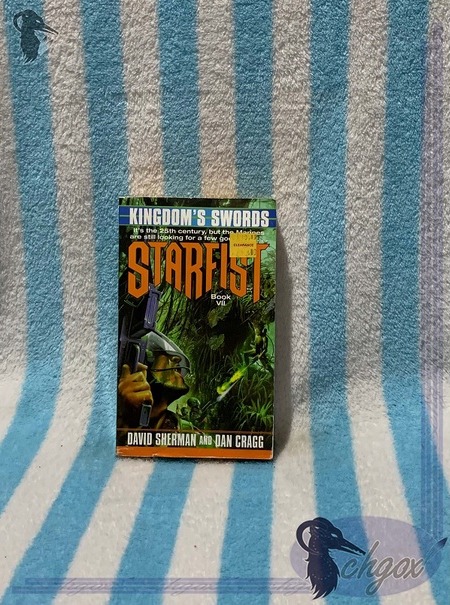 Starfist: Kingdom's Swords by David Sherman & Dan Cragg | MMPB ; Sci-Fi, Military, Space, War ...