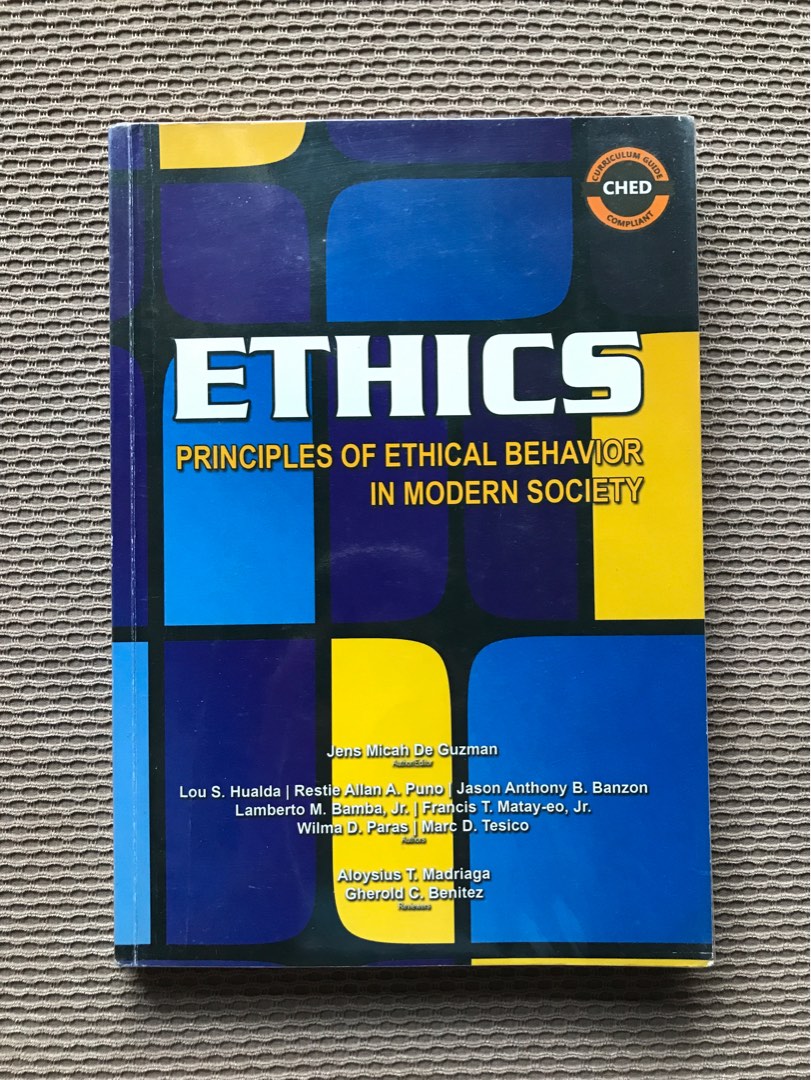 Ethics - Principles of Ethical Behavior in Modern Society by De Guzman ...