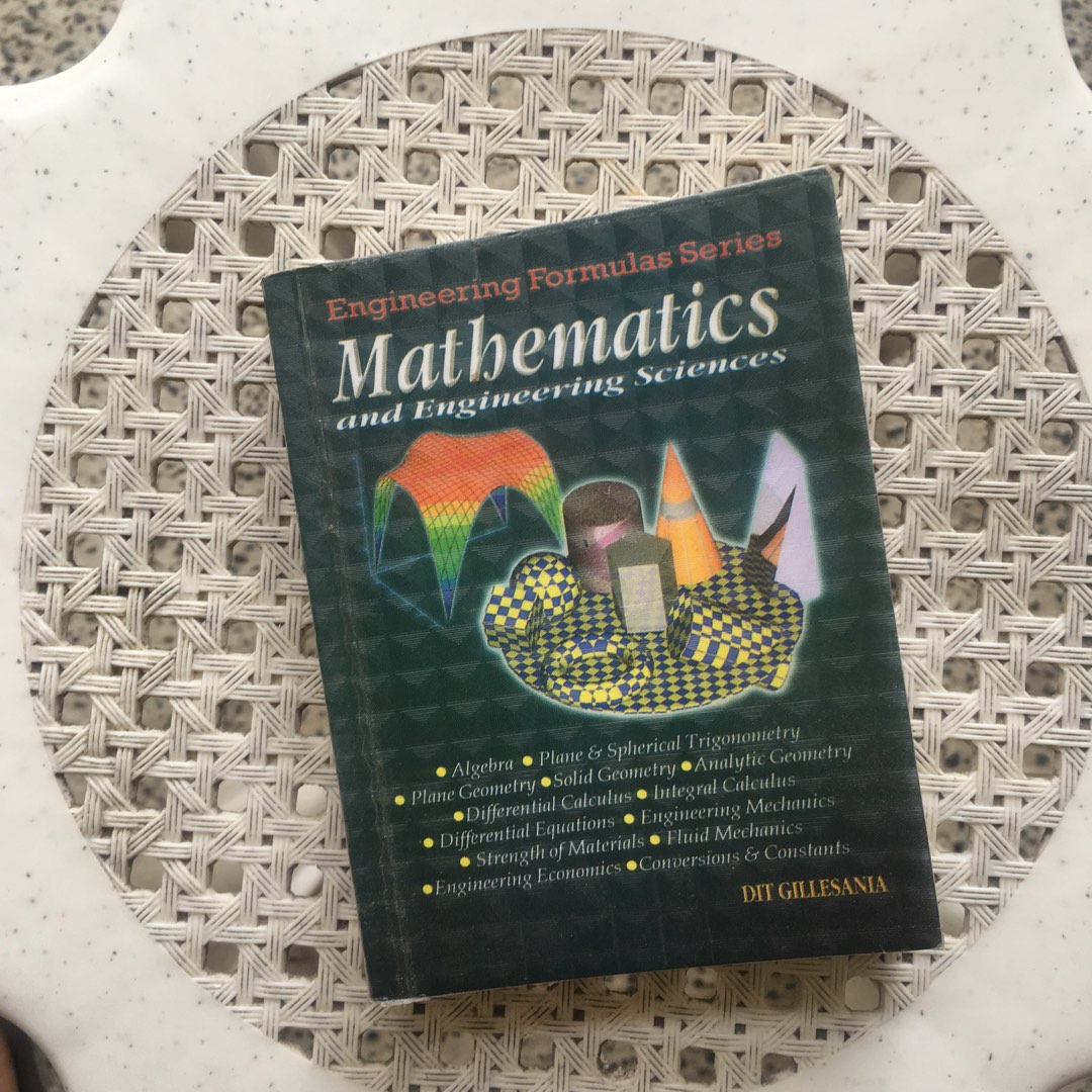 Mathematics and Engineering Sciences Formula Book by DIT Gillesania ...
