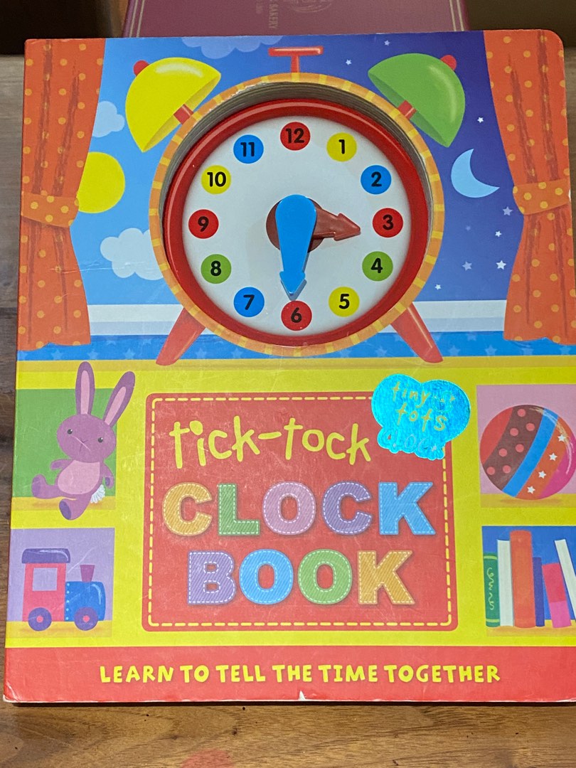 Tick-tock Clock Book ( 學習時鐘書）, 興趣及遊戲, 書本 & 文具, 小朋友書 - Carousell