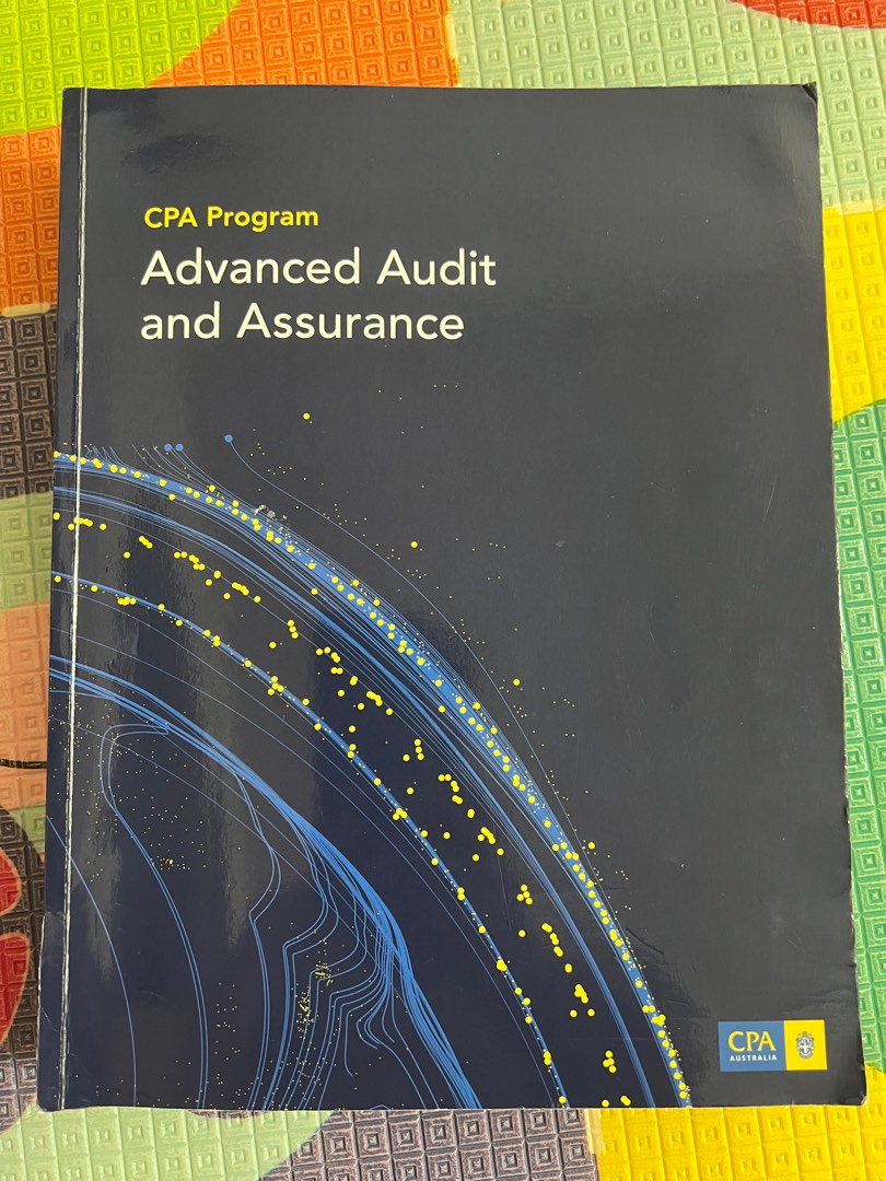 CPA Australia Advanced audit and assurance six edition, 興趣及遊戲, 書本 & 文具, 教科書 - Carousell
