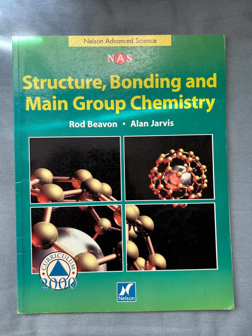 Nelson Advanced Science (Structure, Bonding, and main group chemistry ...