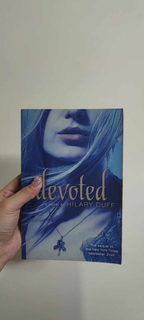 Devoted by Hilary Duff, Hobbies & Toys, Books & Magazines, Fiction & Non-Fiction on Carousell