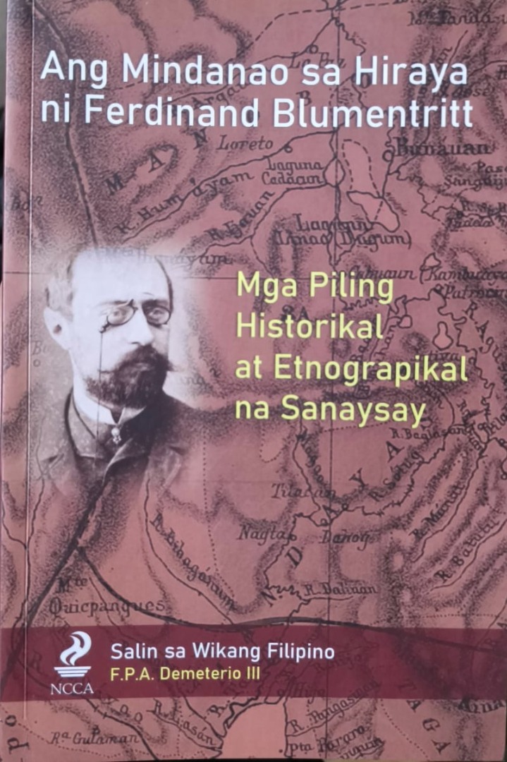 Ang Mindanao sa Hiraya ni Ferdinand Blumentritt: Mga Piling Historikal ...