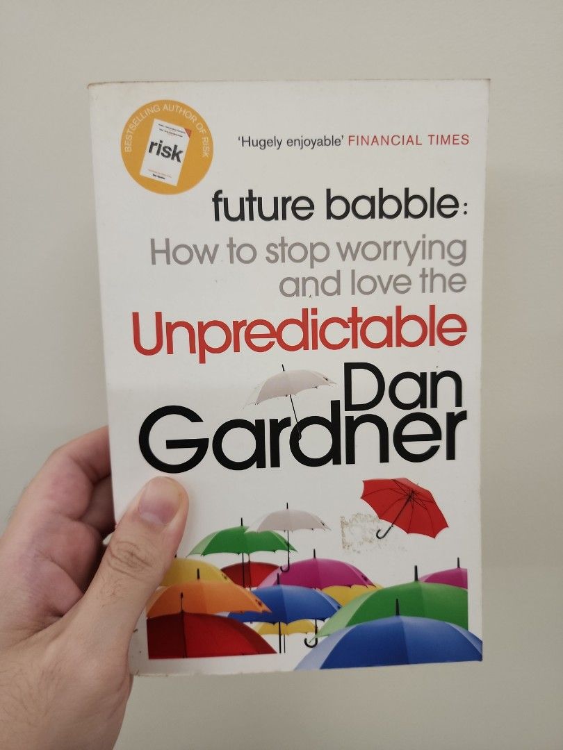 Future babble: How to stop worrying and love the unpredictable by Dan ...