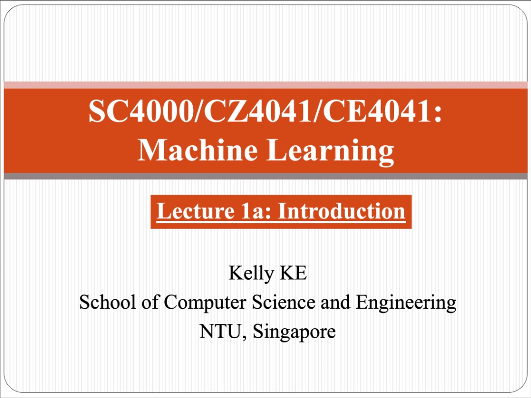 NTU SC4000/CE4041/CZ4041 Machine Learning Course Materials, Hobbies ...