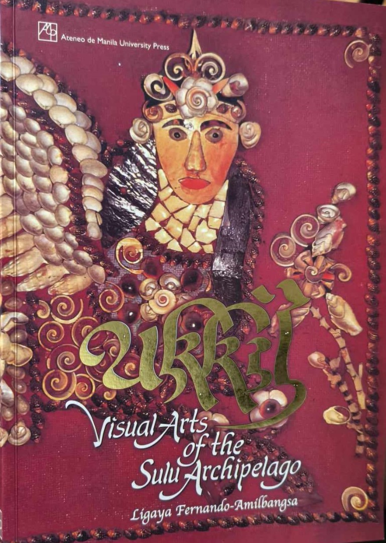 Ukkil: Visual Arts of the Sulu Archipelago, Hobbies & Toys, Books ...