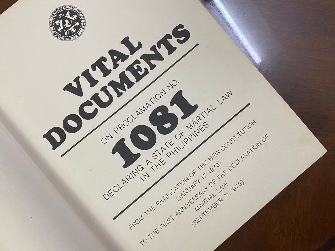 VITAL DOCUMENTS ON PROCLAMATION NO. 1081 - MARTIAL LAW FERDINAND MARCOS ...