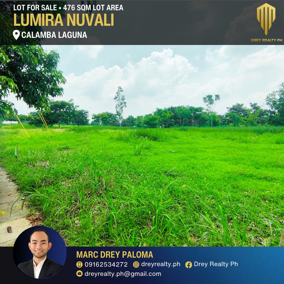 Lumira Single Loaded Lot at 476 SQM Lot Area in Nuvali Calamba Laguna ...