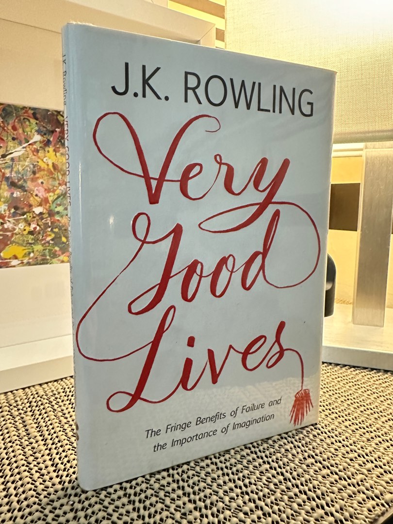 Very Good Lives - J.K. Rowling, Hobbies & Toys, Books & Magazines ...