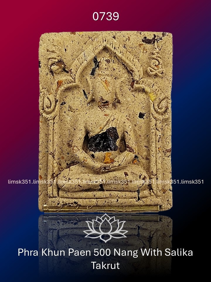 0739 Buddha Amulet 泰国佛牌. Phra Khun Paen 500 Nang With Salika Takrut. Kruba Baeng Thanuttamo. Wat ...