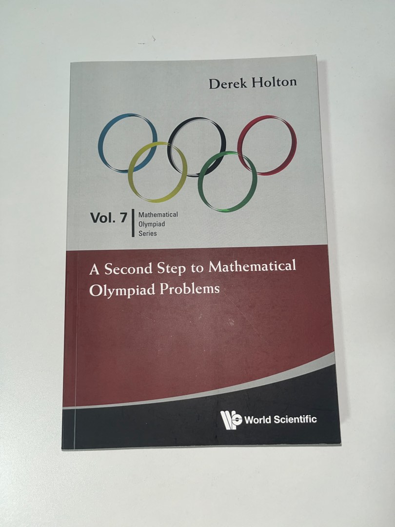 A Second Step to Mathematical Olympiad Problems (Mathematical Olympiad Series), Hobbies & Toys ...