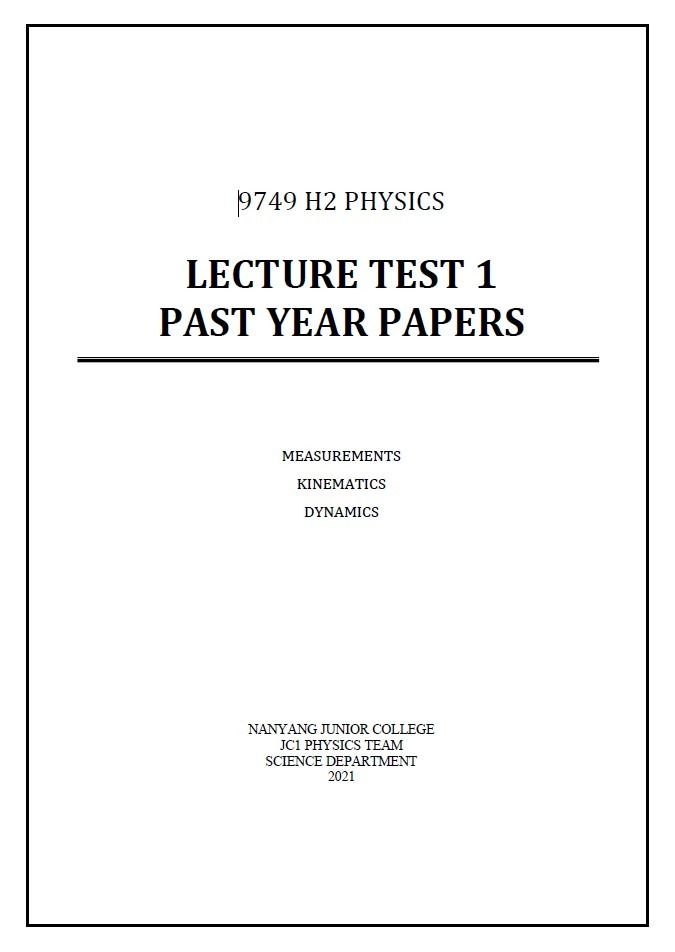 NYJC H2 Physics JC1 & JC2 Past Year Papers (Soft-copies with worked ...