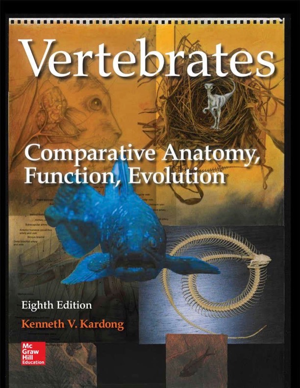 Vertebrates: Comparative Anatomy, Function, Evolution - 8th Edition ...